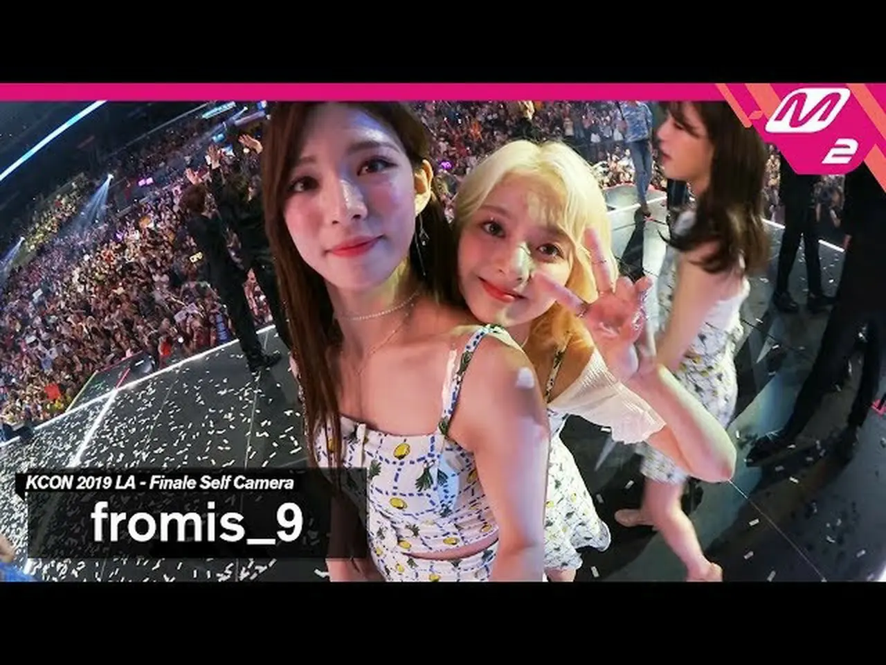 【公式mn2】 [KCON2019LA x M2]fromis_9 (fromis_9 )エンディングセルフカム(Ending Finale SelfCamer | wowKorea（ワウコリア）